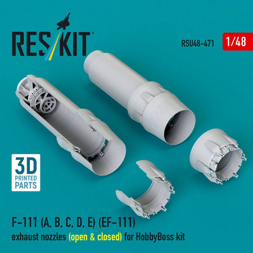 NEW! RES/KIT U48-0471 General Dynamics F-111 A, B, C, D, E and EF-111 - Exhaust Nozzles / Open & Closed (for Hobby Boss Kits / 3D-Printed)