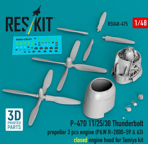 RES/KIT U48-0475 Republic P-47 D 11/25/30 Thunderbolt - Propeller (3 pcs) and engine (P&W R-2800-59 & 63) / Closed Engine Hood (for Tamiya Kits / 3D-Printed)