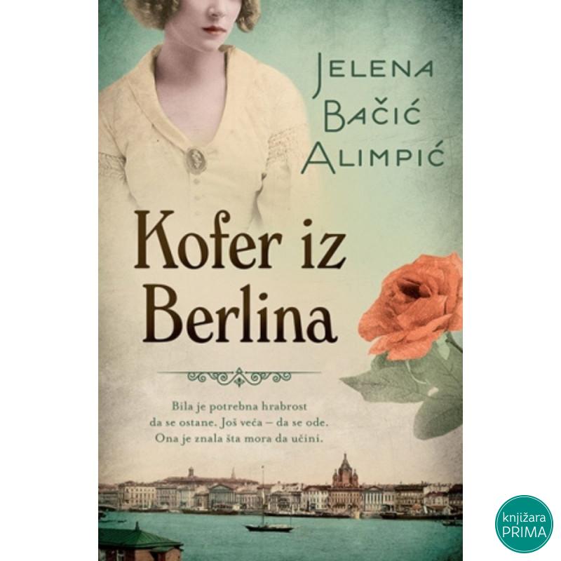 Kofer iz Berlina - Jelena Bačić Alimpić