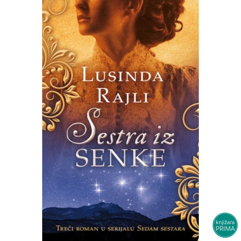 Sestra iz senke - Lusinda Rajli