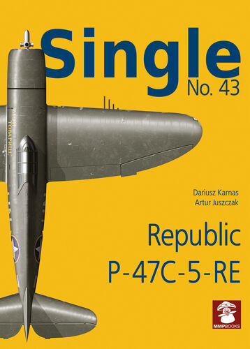 MMP Books Sin43 Republic P-47C-5-RE
