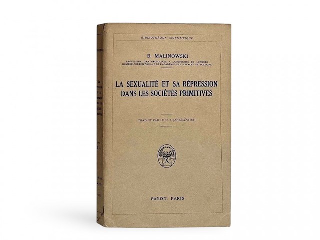 La sexualite et sa repression - Bronislaw Malinowski