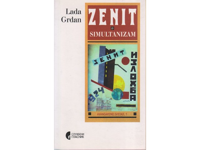 ZENIT I SIMULTANIZAM / LADA GRDAN