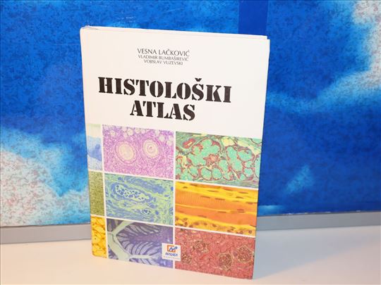 Histološki atlas,Vesna Lačković,Vladimir Bumbašire