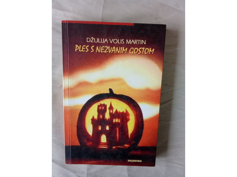 Ples S Nezvanim Gostom-Džulija Volis Martin