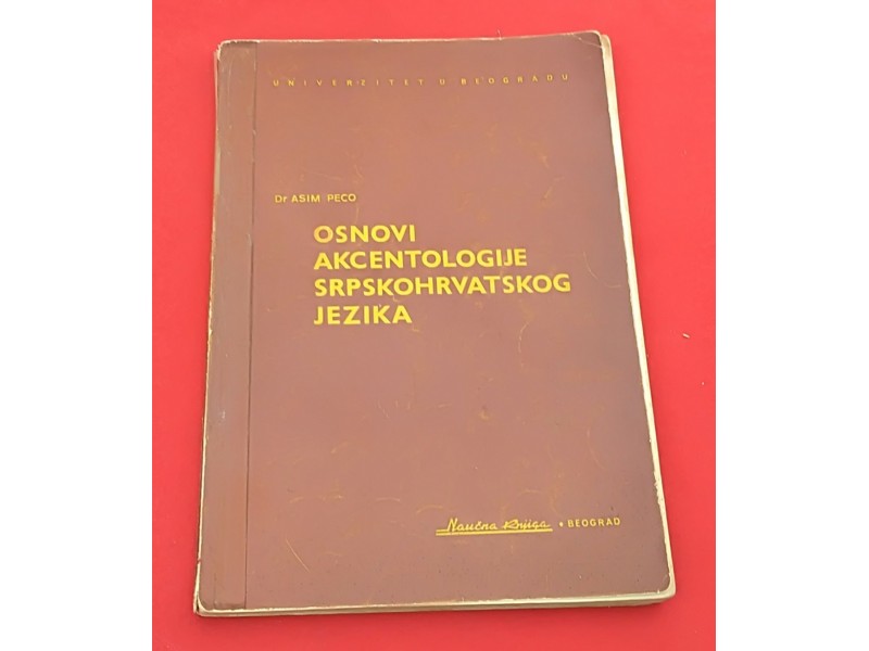 Osnovi akcentologije srpskohrvatskog jezika Asim Peco
