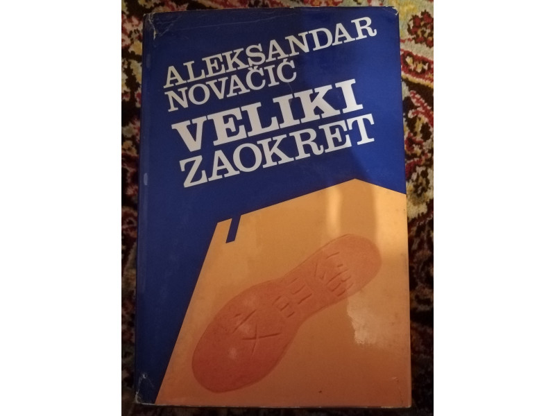 Veliki zaokret - Aleksandar Novačić