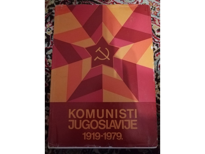 Komunisti Jugoslavije 1919-1979