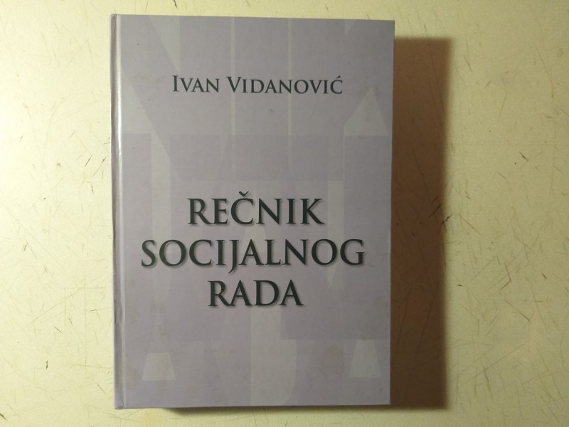 Rečnik socijalnog rada - Ivan Vidanović