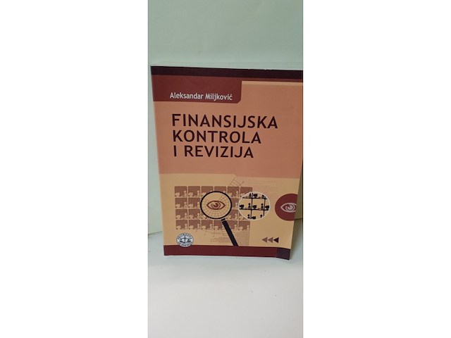 Finansijska Kontrola i Revizija - Aleksandar Miljković