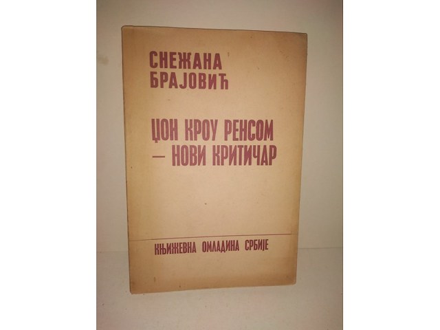 DŽON KROU RENSOM - NOVI KRITIČAR - Snežana Brajović