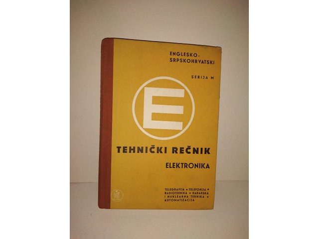 Tehnički rečnik - elektronika - englesko - srpski