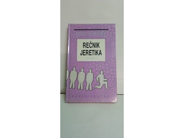 REČNIK JERETIKA - Ratko Dangubić