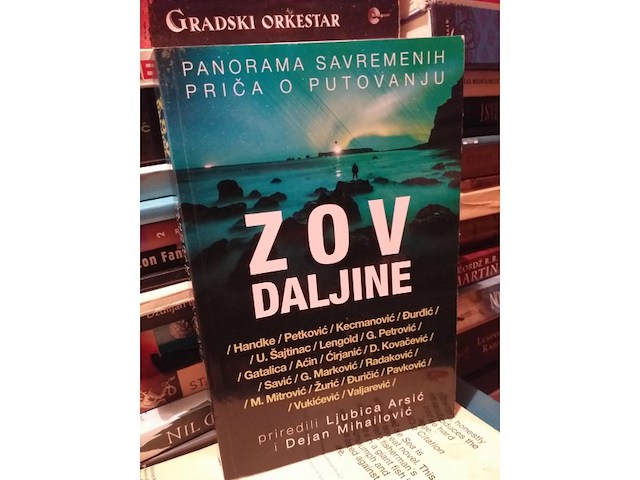 ZOV DALJINE price o putovanju