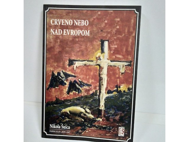 CRVENO NEBO NAD EVROPOM - Nikola Šuica