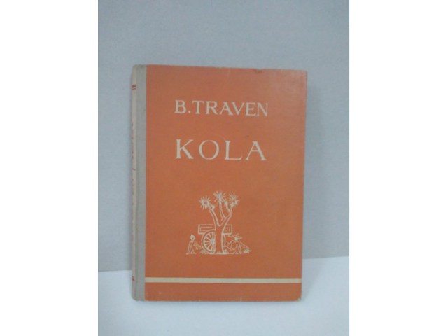 KOLA - B. Traven