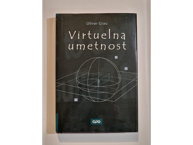 Oliver Grau - Virtuelna umetnost