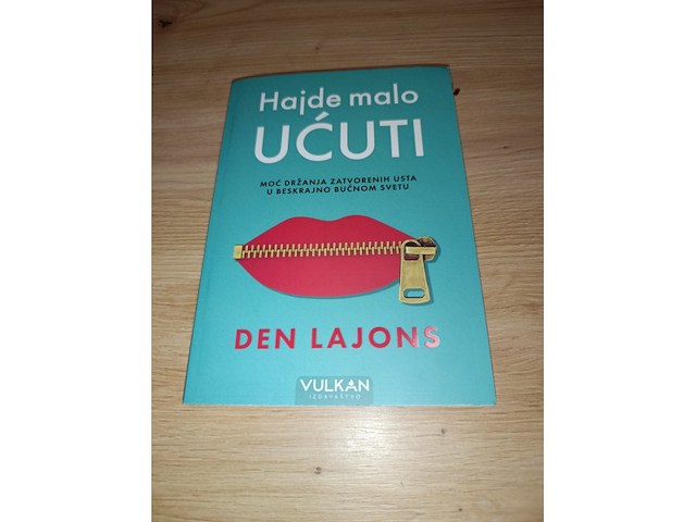 Hajde malo ućuti - Den Lajons