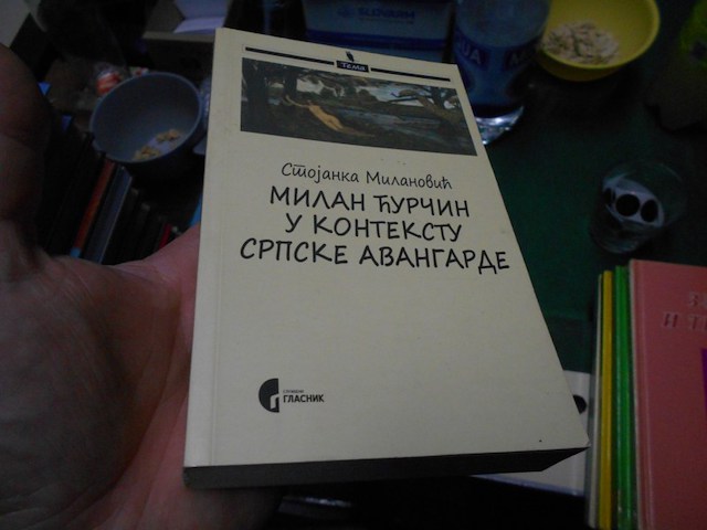 Milan Ćurčin u kontekstu srpske avangarde