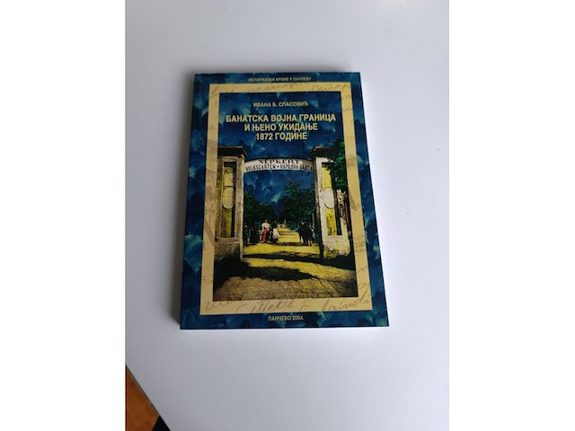 Banatska vojna granica i njeno ukidanje 1872.