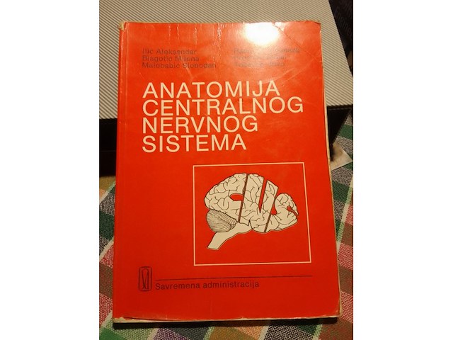 ANATOMIJA CENTRALNOG NERVNOG SISTEMA