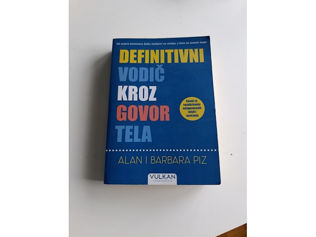 Definitivni vodič kroz govor tela - Alan i Barbara Piz