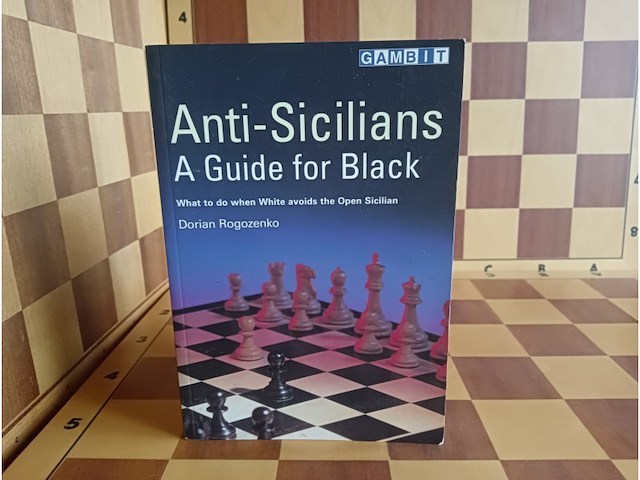 Anti Sicilians A Guide for Black (sah)