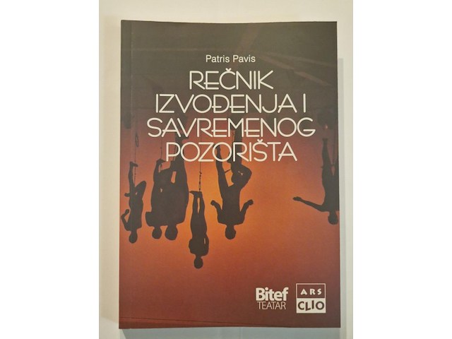 Rečnik izvođenja i savremenog pozorišta