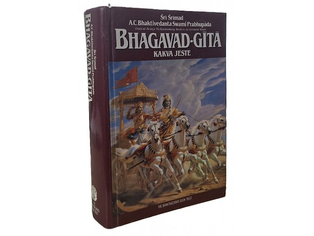 BHAGAVAD-GITA KAKVA JESTE (potpuno, prerađeno izdanje)