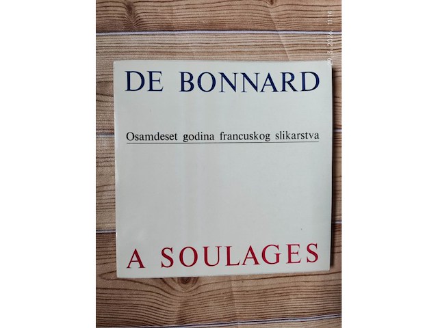 Od Bonara do Sulaza-80 godina francuskog slikarstva