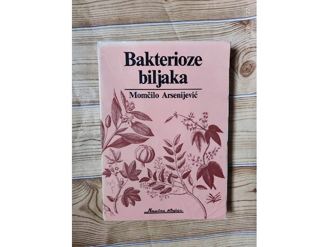 Bakterioze biljaka-Momcilo Arsenijevic