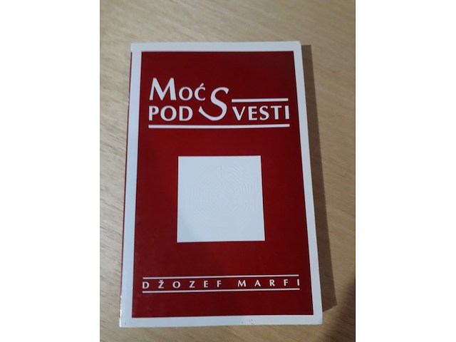 MOC PODSTVESTI - Dzozef Marfi