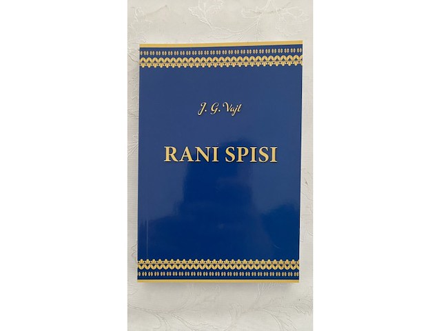 Rani spisi  - Elen G. Vajt