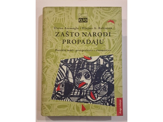 Asemoglu, Robinson – Zašto narodi propadaju