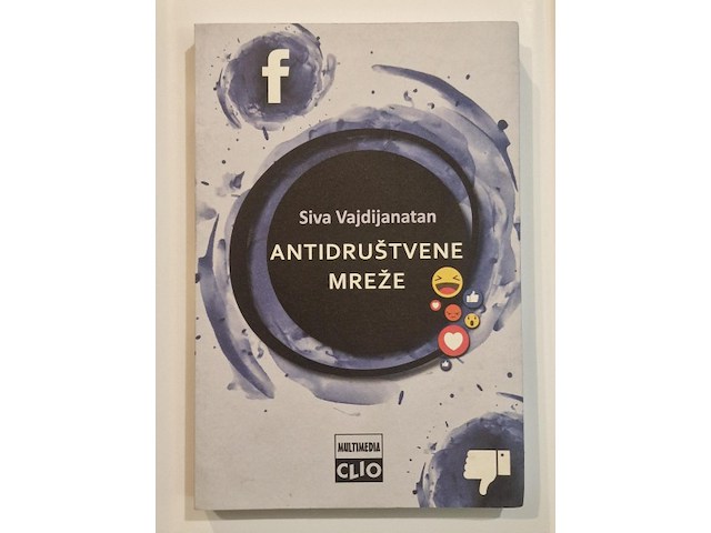 Siva Vajdijanatan - Antidruštvene mreže
