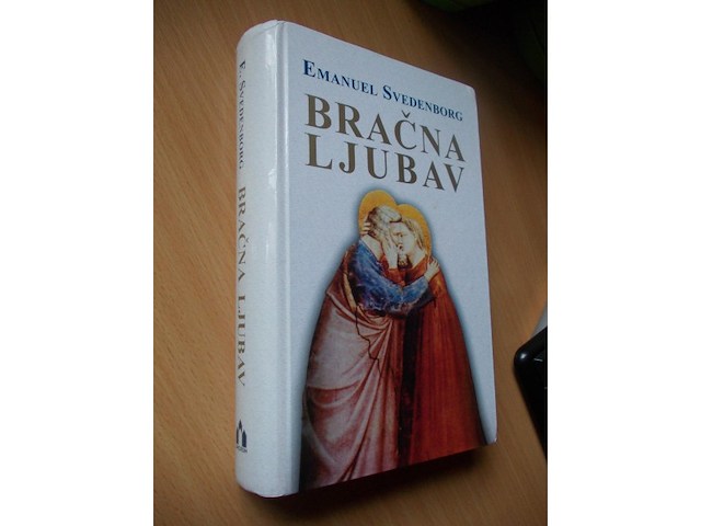 BRAČNA LJUBAV - Emanuel Svedenborg