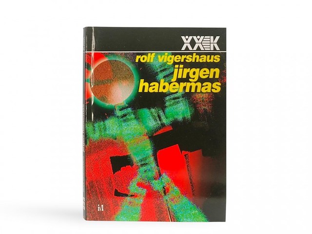 Jirgen Habermas - Rolf Vigershaus