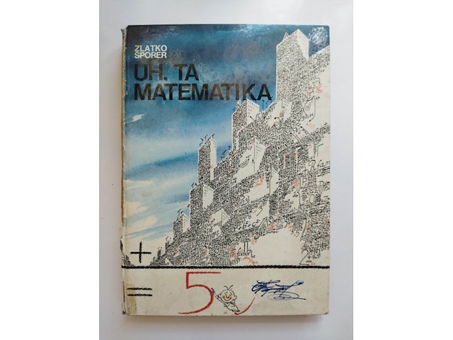 Uh, ta matematika, Zlatko Šporer