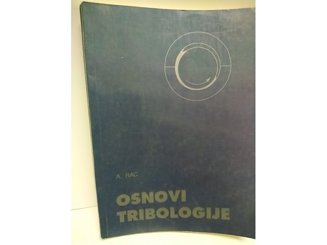 OSNOVI TRIBOLOGIJE - dr Aleksandar Rac