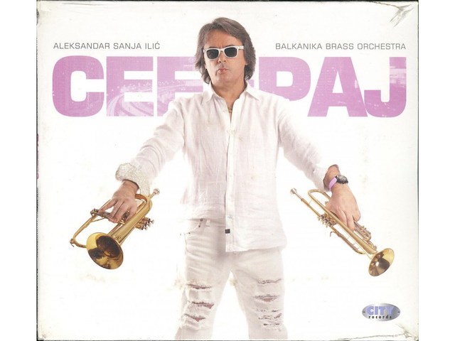Aleksandar Sanja Ilić Balkanika Brass Orchestra  [CD]