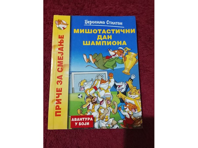 MISOTASTICNI DAN SAMPIONA - Dzeronimo Stilton