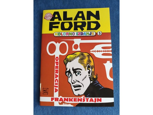 ALAN FORD KOLORNO IZDANJE BROJ 3 - OPERACIJA FRANKENŠTA