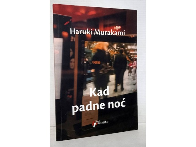 Kad padne noć Haruki Murakami