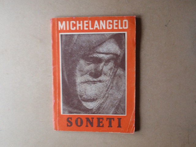 Michelangelo / Mikelanđelo  - SONETI