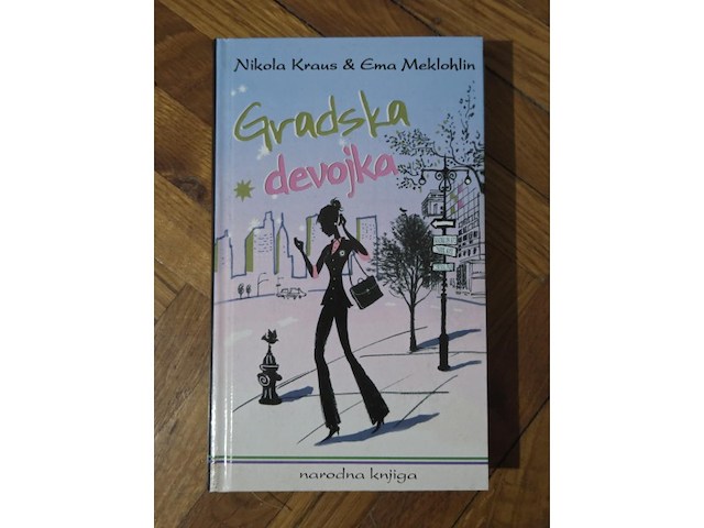 Gradska devojka - Nikola Kraus, Ema Meklohlin