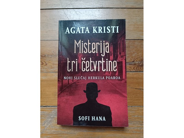 Agata Kristi: Misterija Tri Četvrtine - Sofi Hana