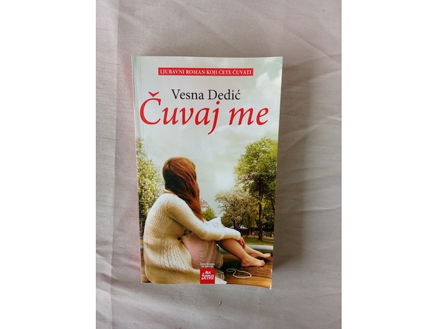 Čuvaj Me-Vesna Dedić