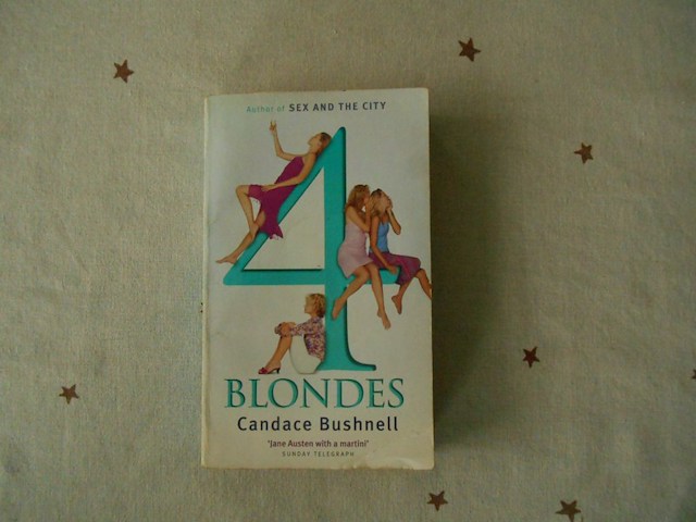 Candace Bushnell - 4 Blondes