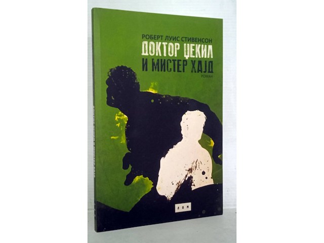 DOKTOR DŽEKIL I MISTER HAJD - Robert Luis Stivenson