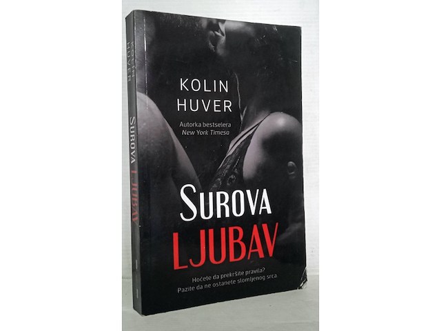 SUROVA LJUBAV - Kolin Huver